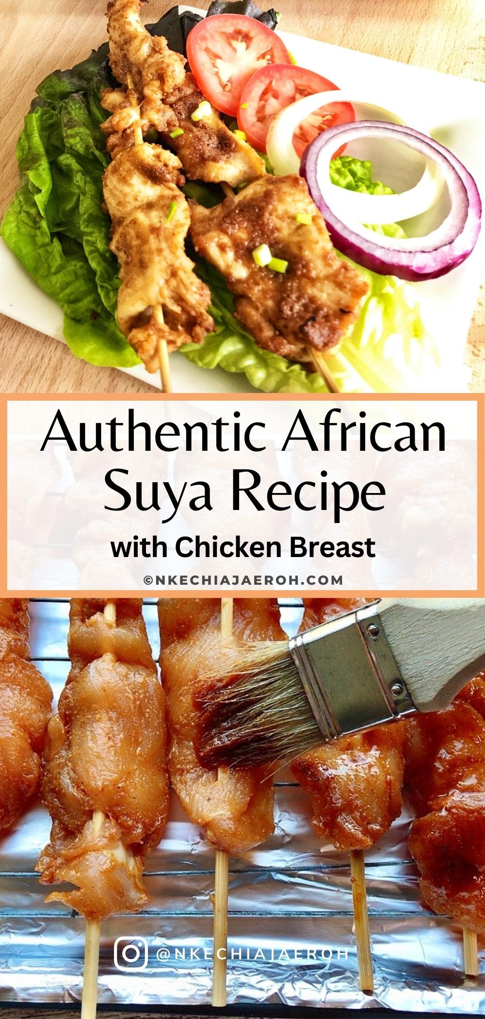 Nigerian Chicken Suya Recipe - Nkechi Ajaeroh