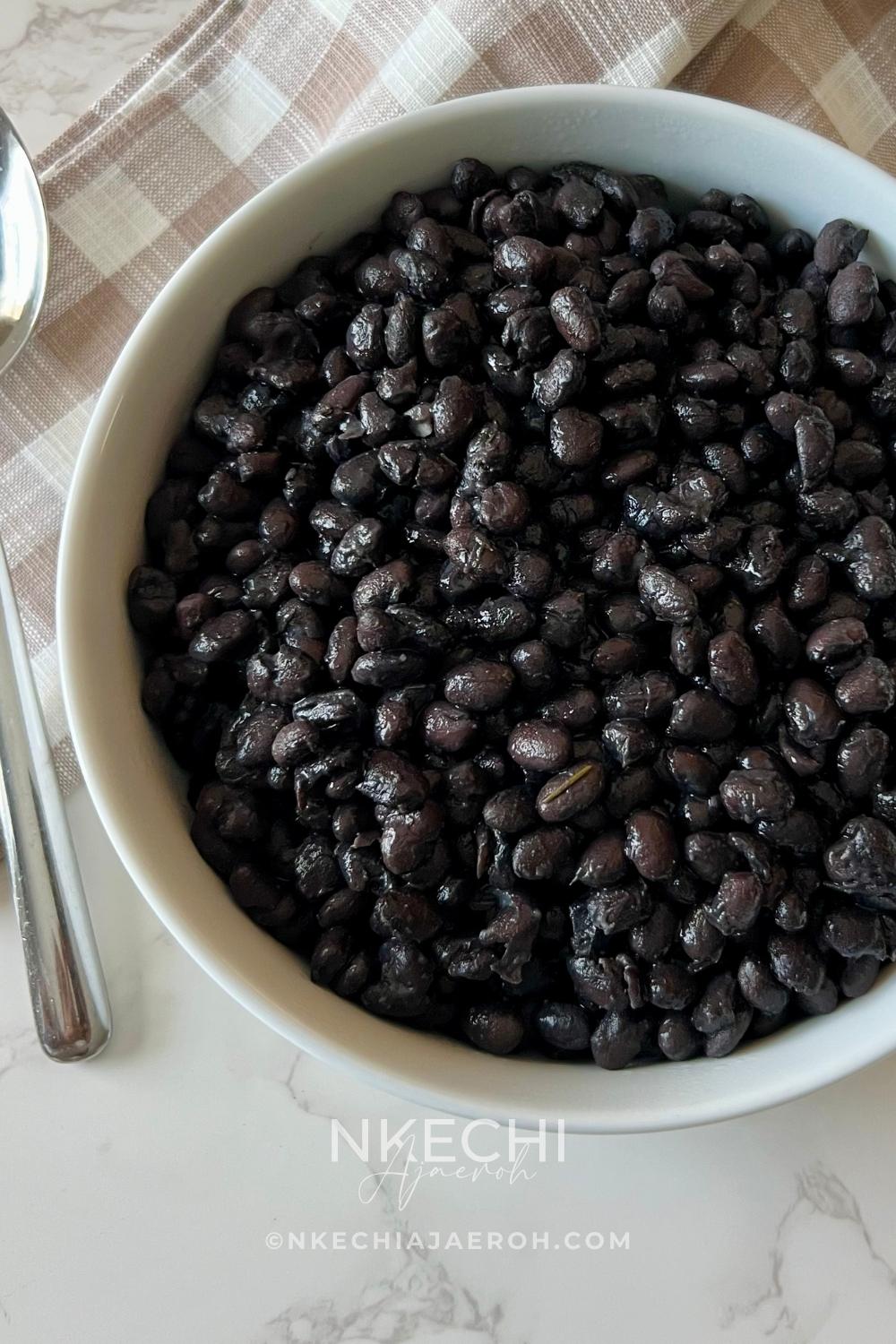 How to Cook Black Beans From Scratch (Dry Beans Recipe) - Nkechi Ajaeroh